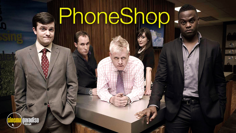 Rent PhoneShop (2010-2013) TV Series | CinemaParadiso.co.uk